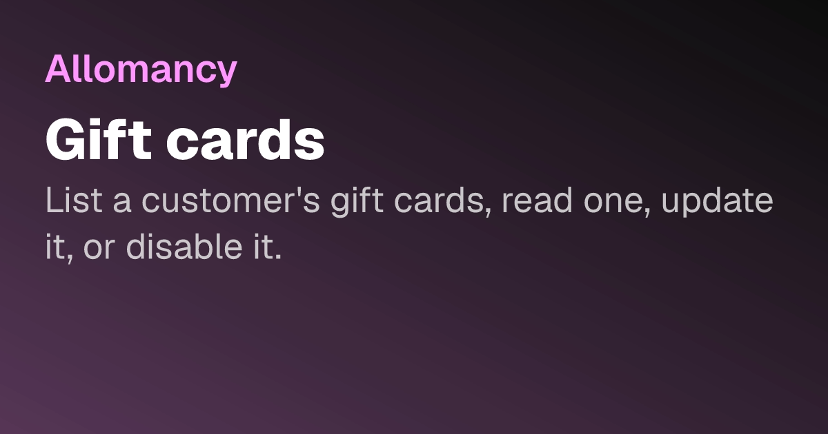 Gift cards | Allomancy Docs